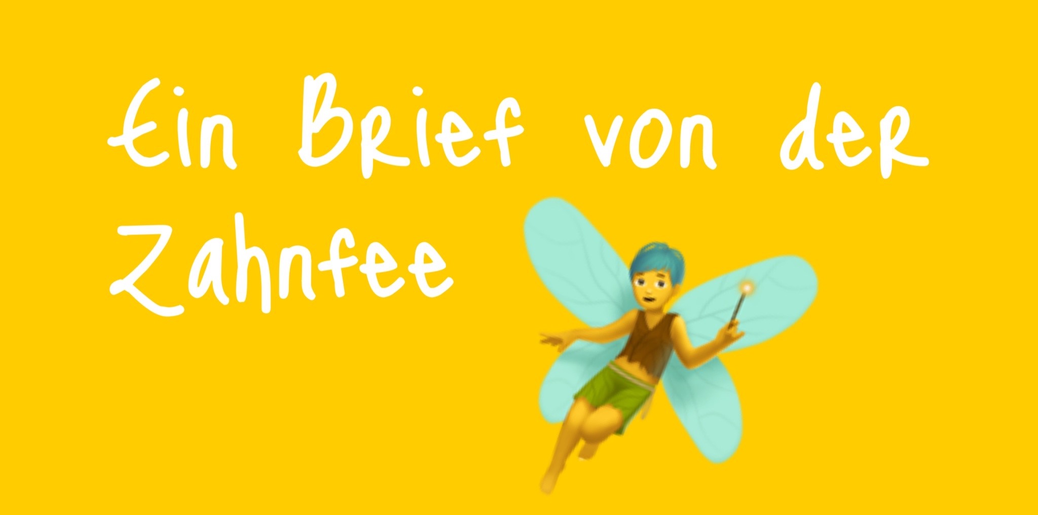 Ein Brief von der Zahnfee - zum ausdrucken! - LÄCHELN UND WINKEN